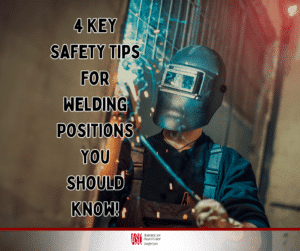 4 Key Safety Tips for Welding Positions | American StaffCorp